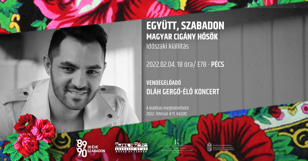 EGYÜTT, SZABADON - Magyar Cigány Hősök - Oláh Gergő koncert - E78
